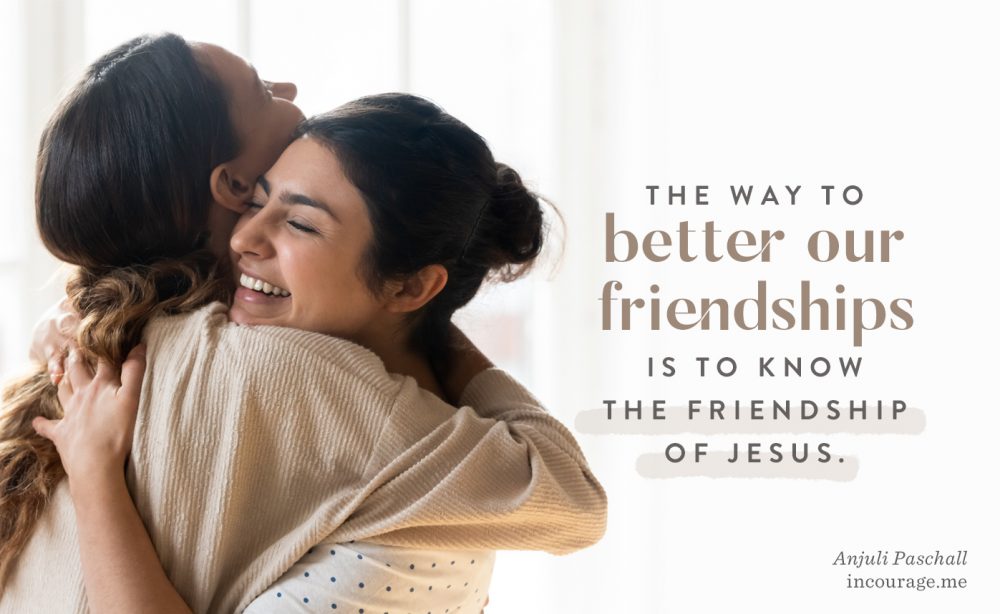 Five Friendship Mistakes I’ve Made and Learned From – (in)courage