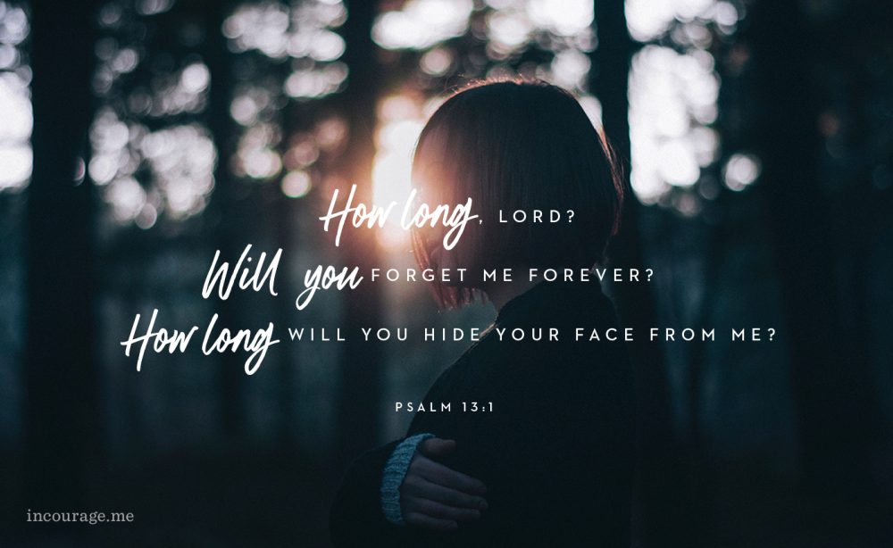 How Long, Lord? How Long? – (in)courage