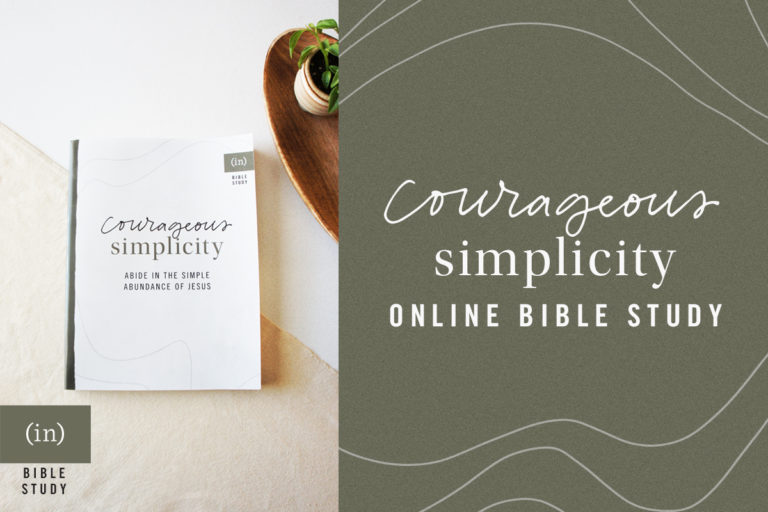 Announcing the Courageous Simplicity Online Bible Study! – (in)courage
