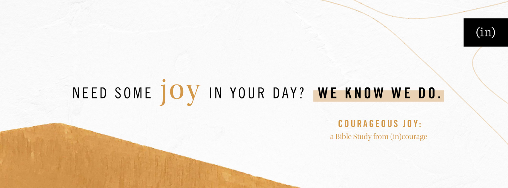 Stories of Courageous Joy – (in)courage