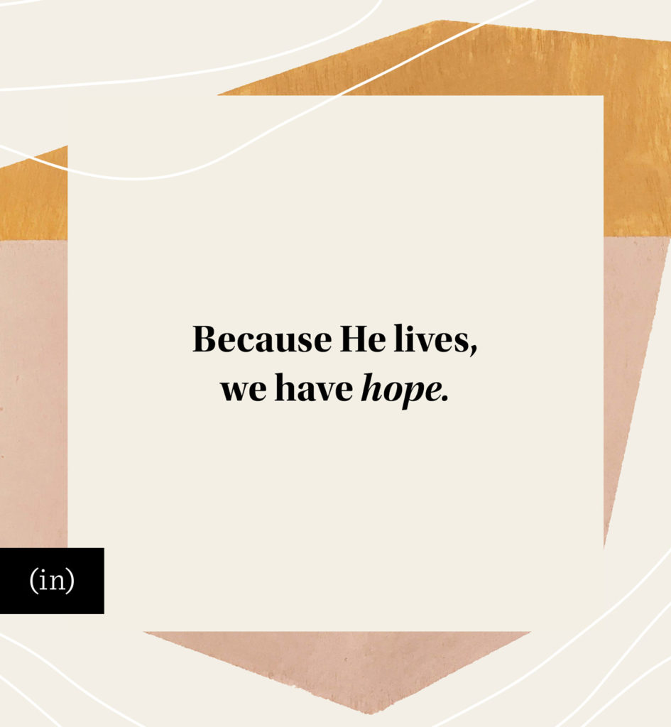 Our Hope for This Easter Sunday – (in)courage