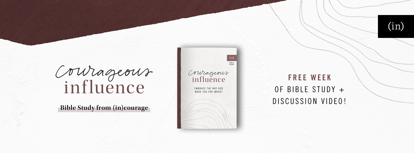 Courageous Influence: an (in)courage Bible Study – (in)courage