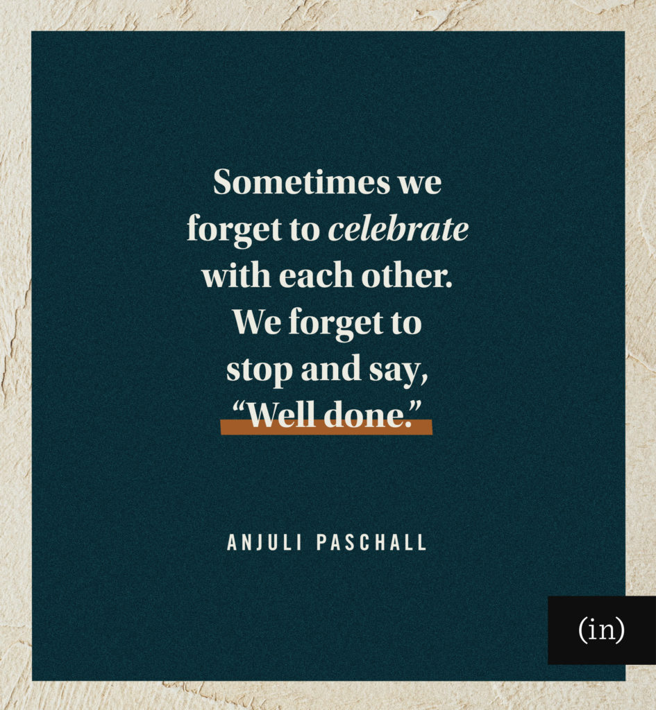 Stop and Take a Moment to Celebrate – (in)courage