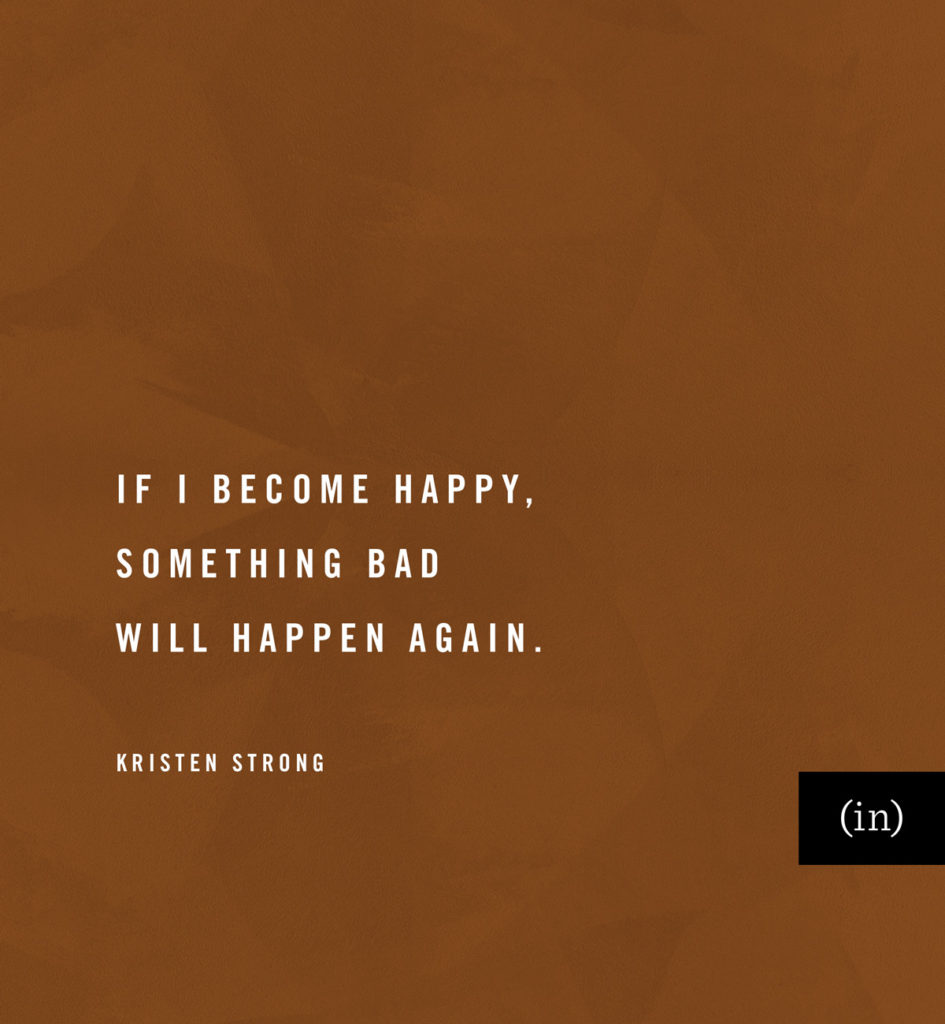 When Difficult Change Makes You Scared to Be Happy Again – (in)courage