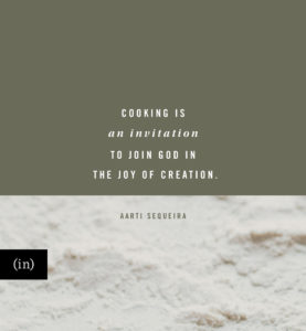 How Cooking Is Holy Ground to Experience God – (in)courage