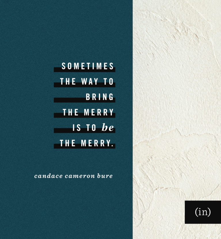 Ten Ways to Be the Merry – (in)courage