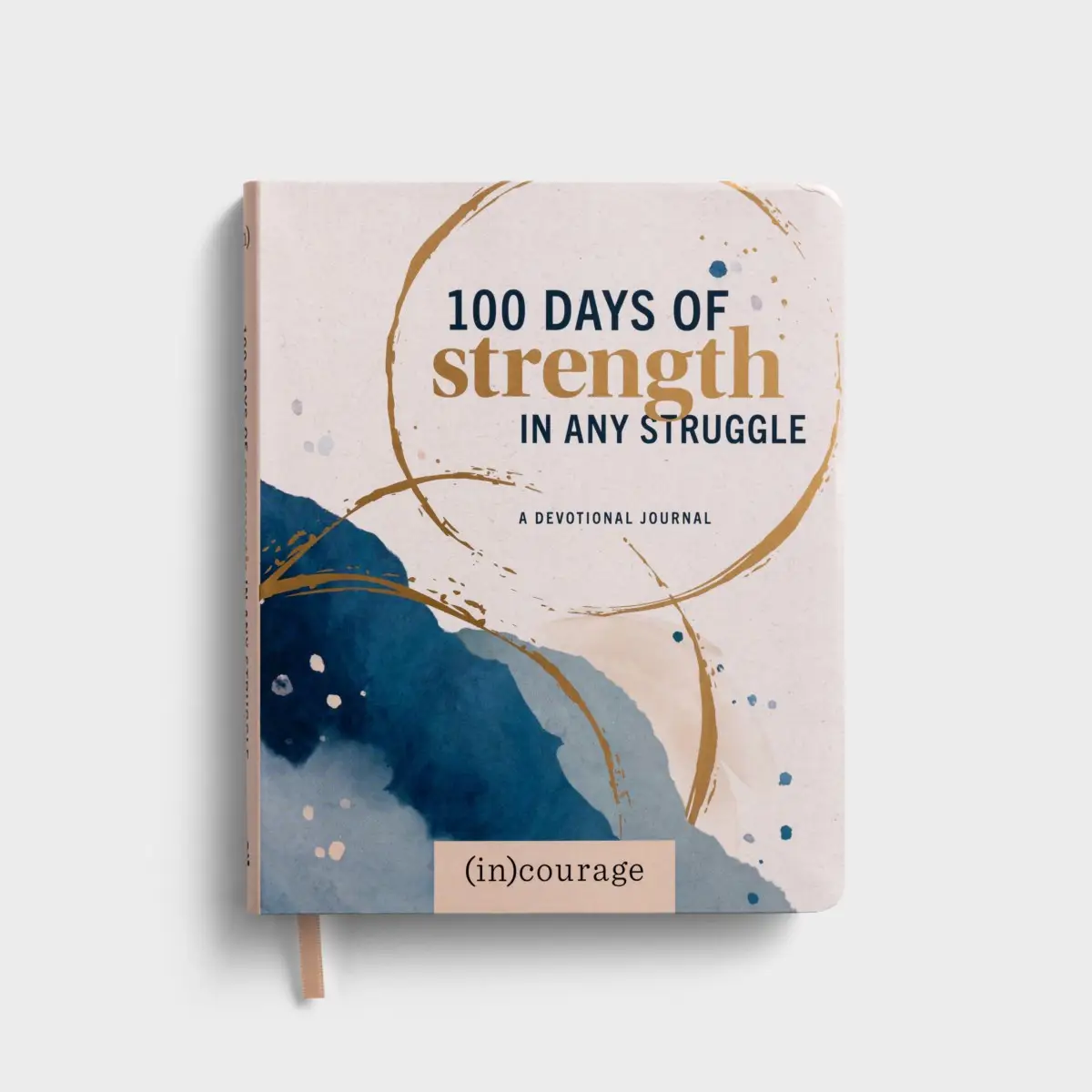 100 Days of Strength in Any Struggle: A Devotional Journal – (in)courage