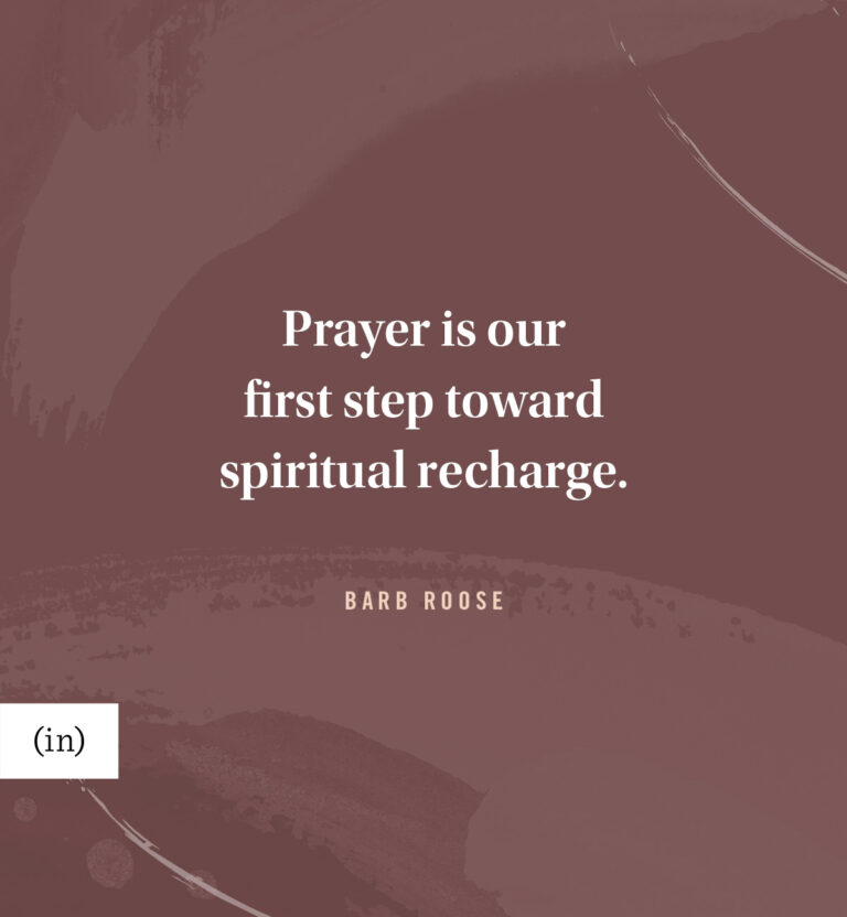 Recharging Your Spiritual Batteries – (in)courage